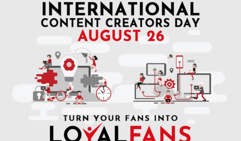 Loyalfans Celebrates International Content Creators Day Today | AVN