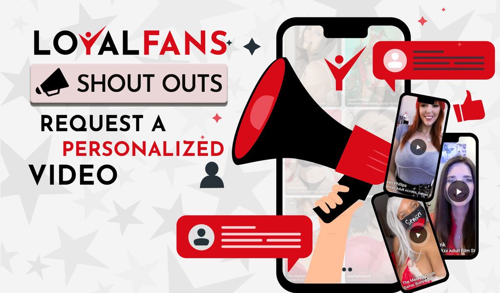 Loyalfans.com Rolls Out its New Shout Out Video Feature | AVN