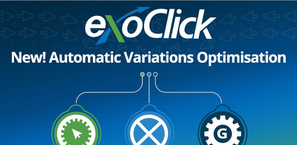 ExoClick Offers Its New Automatic Variations Optimization Tool | AVN